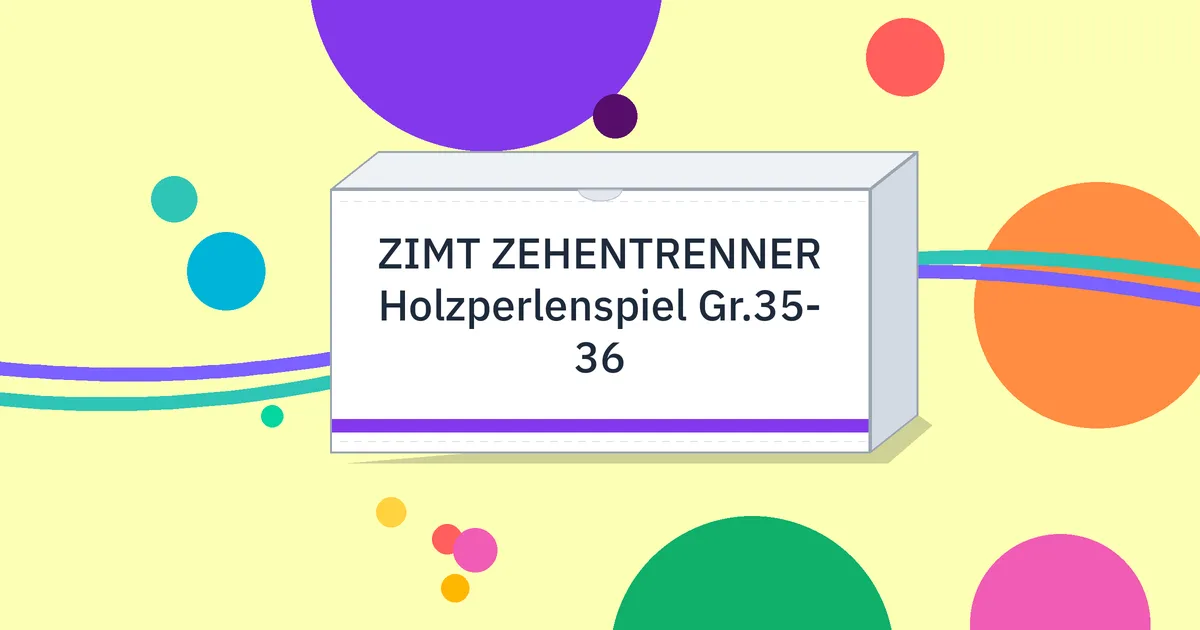 Symbolbild: Packung mit der Aufschrift ZIMT ZEHENTRENNER Holzperlenspiel Gr.35-36 (PZN 11278744) – Verfügbarkeit und Bezug in Apotheken in Frankfurt am Main