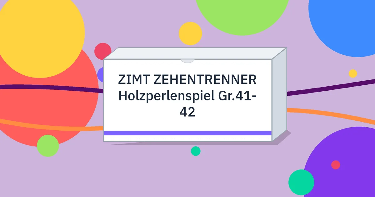Symbolbild: Packung mit der Aufschrift ZIMT ZEHENTRENNER Holzperlenspiel Gr.41-42 (PZN 11278773) – Verfügbarkeit und Bezug in Apotheken in Frankfurt am Main