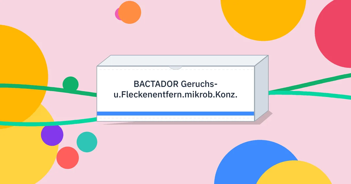Symbolbild: Packung mit der Aufschrift BACTADOR Geruchs- u.Fleckenentfern.mikrob.Konz. (PZN 18900307) – Verfügbarkeit und Bezug in Apotheken in Frankfurt am Main
