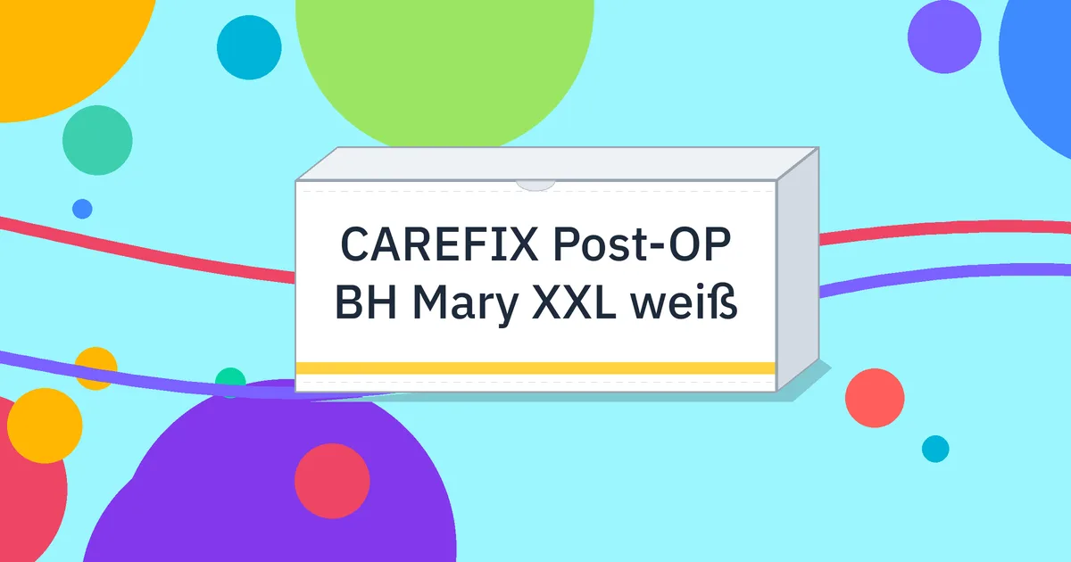 Symbolbild: Packung mit der Aufschrift CAREFIX Post-OP BH Mary XXL weiß (PZN 11580785) – Verfügbarkeit und Bezug in Apotheken in Frankfurt am Main