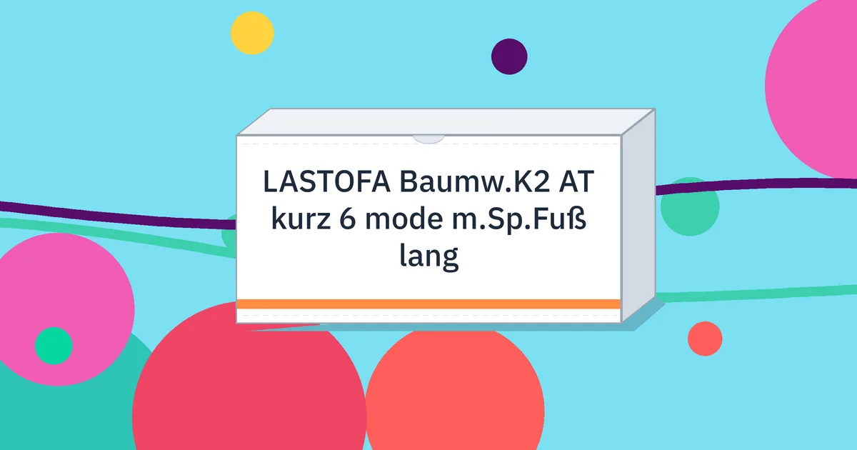 Symbolbild: Packung mit der Aufschrift LASTOFA Baumw.K2 AT kurz 6 mode m.Sp.Fuß lang (PZN 01951708) – Verfügbarkeit und Bezug in Apotheken in Frankfurt am Main