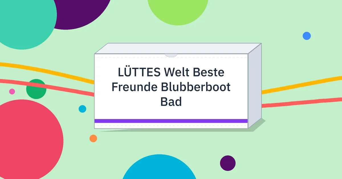 Symbolbild: Packung mit der Aufschrift LÜTTES Welt Beste Freunde Blubberboot Bad (PZN 19381714) – Verfügbarkeit und Bezug in Apotheken in Frankfurt am Main