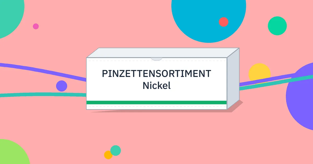 Symbolbild: Packung mit der Aufschrift PINZETTENSORTIMENT Nickel (PZN 01735293) – Verfügbarkeit und Bezug in Apotheken in Frankfurt am Main