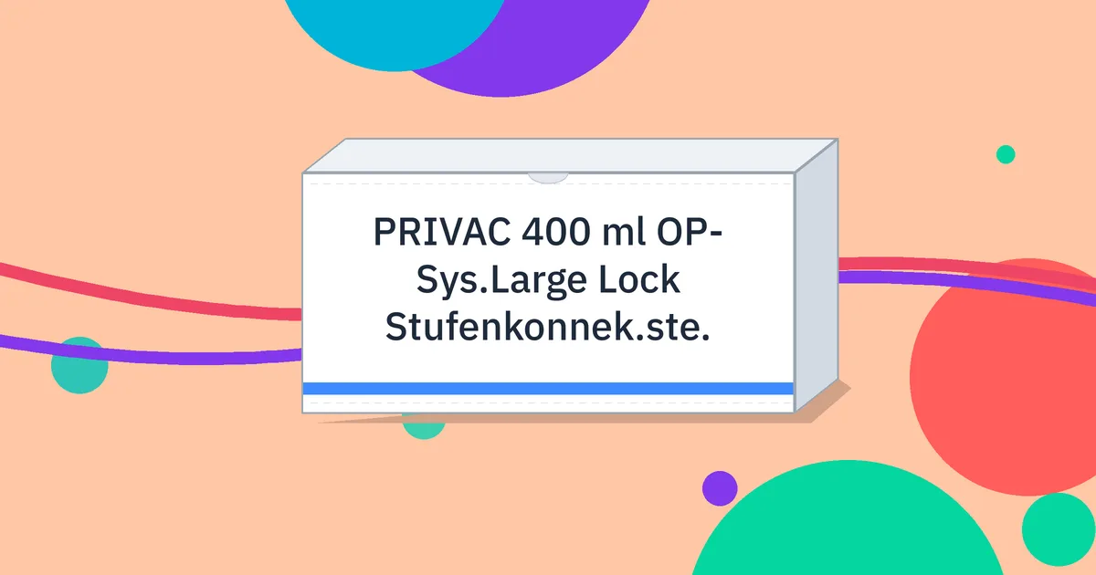 Symbolbild: Packung mit der Aufschrift PRIVAC 400 ml OP-Sys.Large Lock Stufenkonnek.ste. (PZN 07003527) – Verfügbarkeit und Bezug in Apotheken in Frankfurt am Main