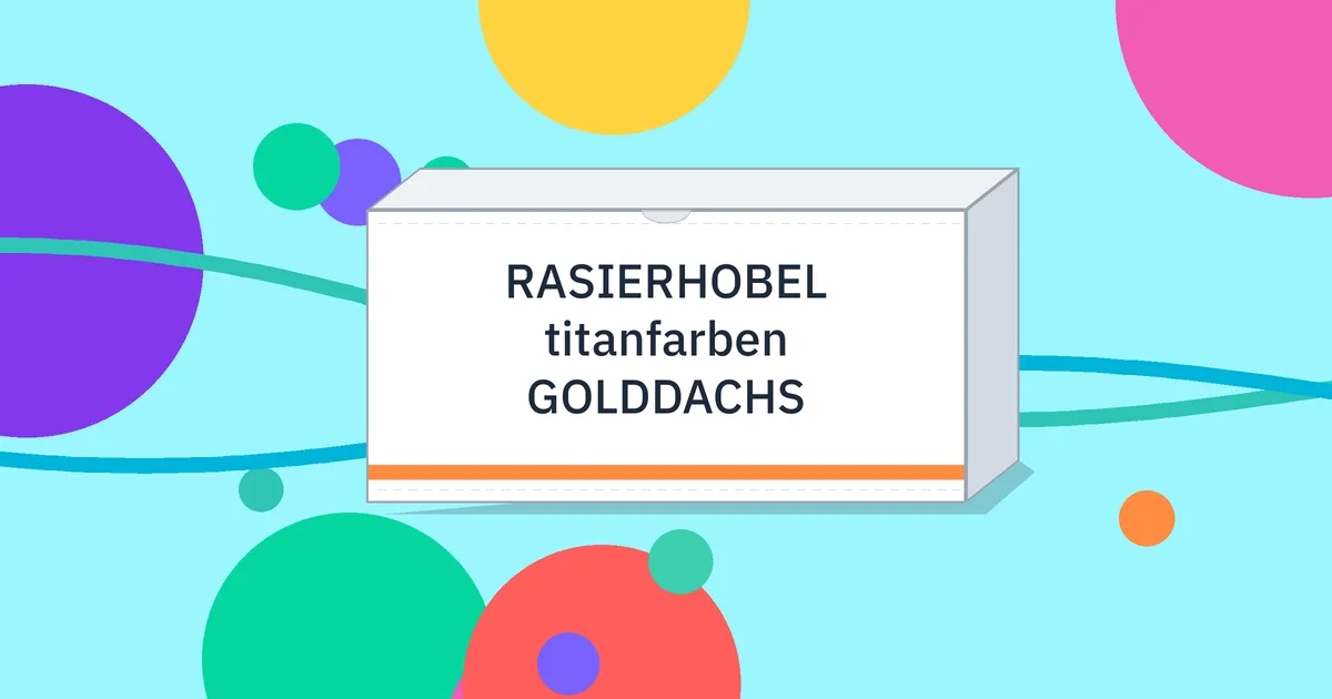 Symbolbild: Packung mit der Aufschrift RASIERHOBEL titanfarben GOLDDACHS (PZN 10192130) – Verfügbarkeit und Bezug in Apotheken in Frankfurt am Main