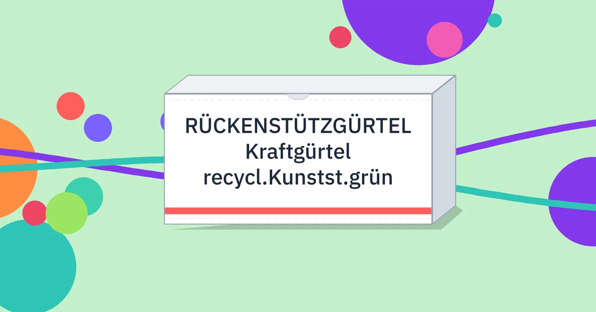 Symbolbild: Packung mit der Aufschrift RÜCKENSTÜTZGÜRTEL Kraftgürtel recycl.Kunstst.grün (PZN 20013140) – Verfügbarkeit und Bezug in Apotheken in Frankfurt am Main