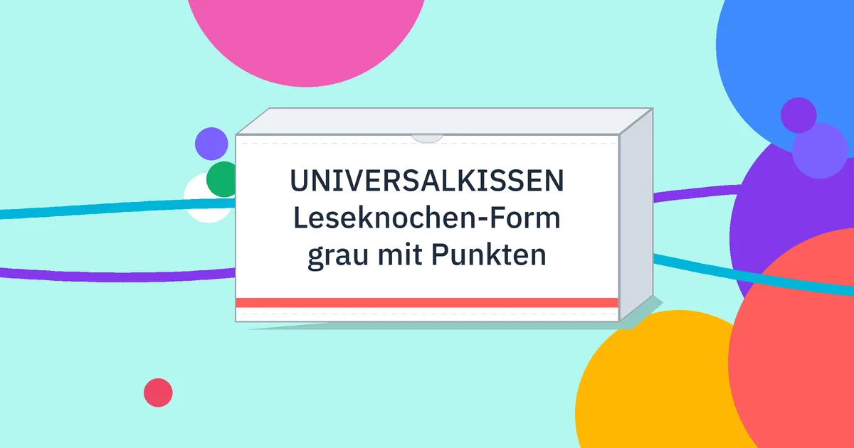 Symbolbild: Packung mit der Aufschrift UNIVERSALKISSEN Leseknochen-Form grau mit Punkten (PZN 16607448) – Verfügbarkeit und Bezug in Apotheken in Frankfurt am Main