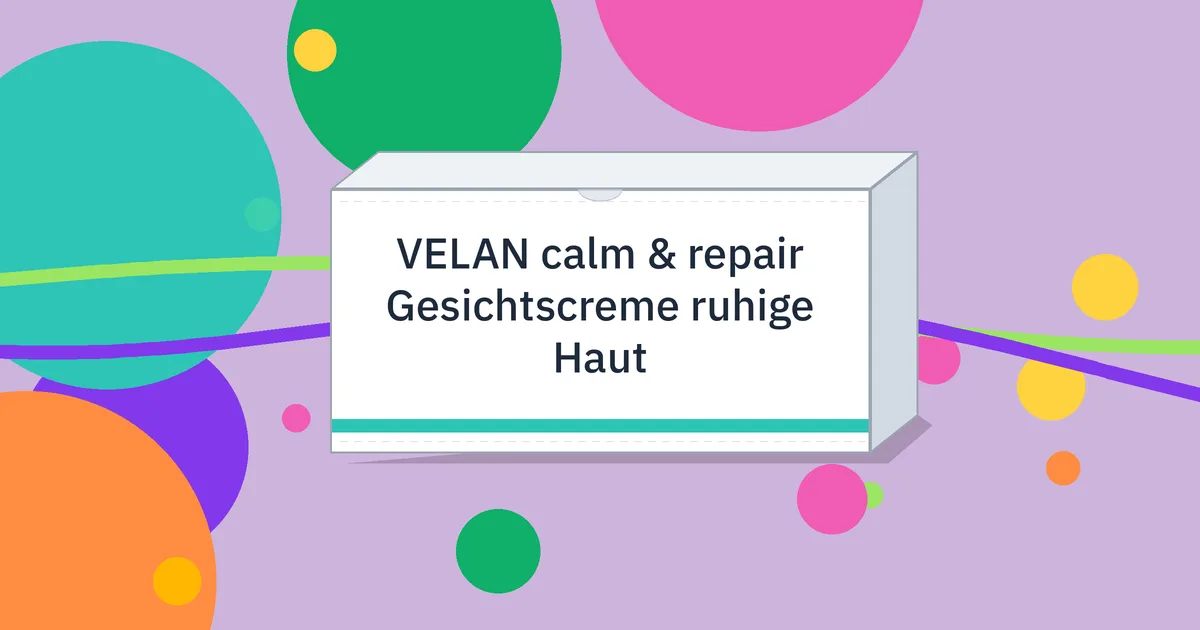 Symbolbild: Packung mit der Aufschrift VELAN calm & repair Gesichtscreme ruhige Haut (PZN 17387894) – Verfügbarkeit und Bezug in Apotheken in Frankfurt am Main