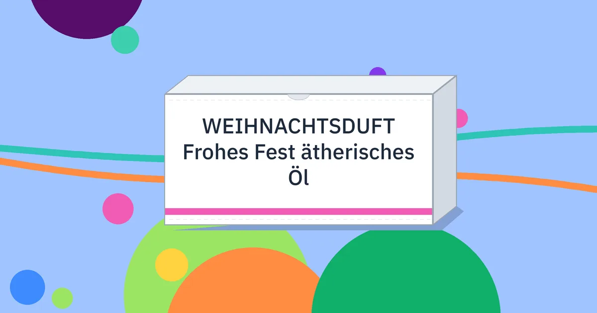 Symbolbild: Packung mit der Aufschrift WEIHNACHTSDUFT Frohes Fest ätherisches Öl (PZN 16852194) – Verfügbarkeit und Bezug in Apotheken in Frankfurt am Main