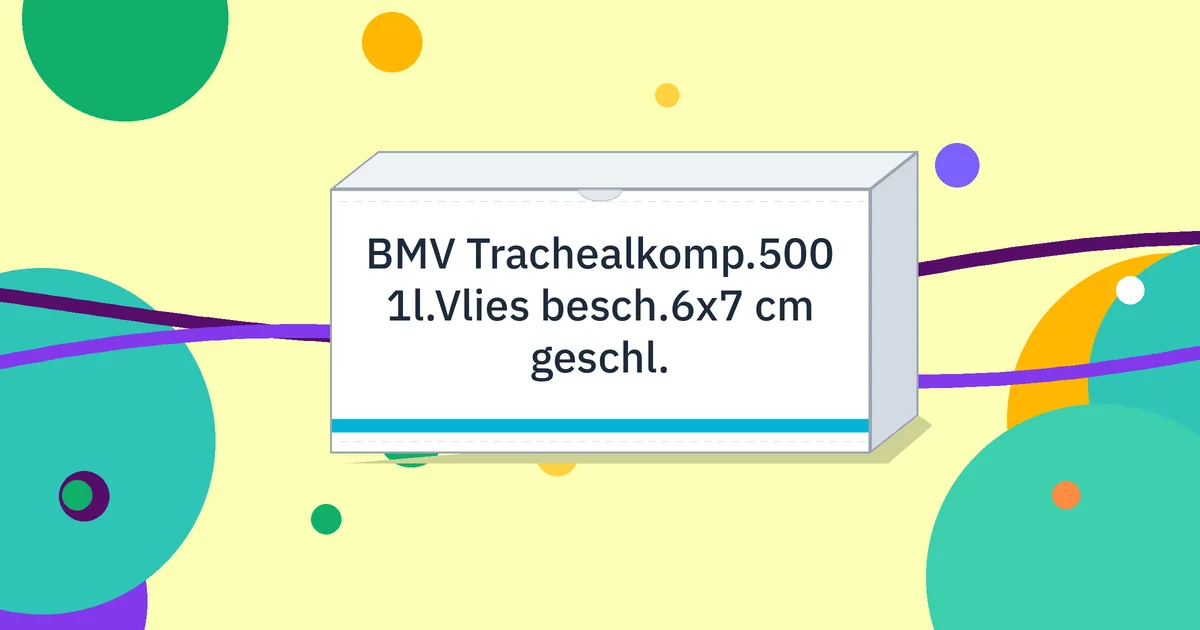 Symbolbild: Packung mit der Aufschrift BMV Trachealkomp.500 1l.Vlies besch.6x7 cm geschl. (PZN 16570366) – Verfügbarkeit und Bezug in Apotheken in Frankfurt am Main
