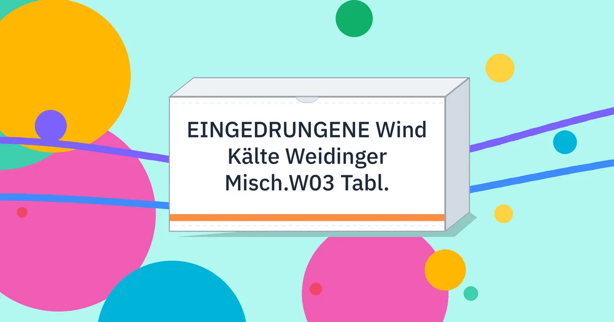 Symbolbild: Packung mit der Aufschrift EINGEDRUNGENE Wind Kälte Weidinger Misch.W03 Tabl. (PZN 13867462) – Verfügbarkeit und Bezug in Apotheken in Frankfurt am Main