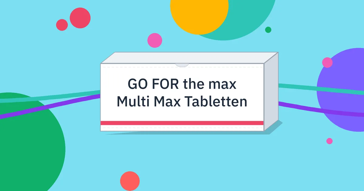 Symbolbild: Packung mit der Aufschrift GO FOR the max Multi Max Tabletten (PZN 18451683) – Verfügbarkeit und Bezug in Apotheken in Frankfurt am Main