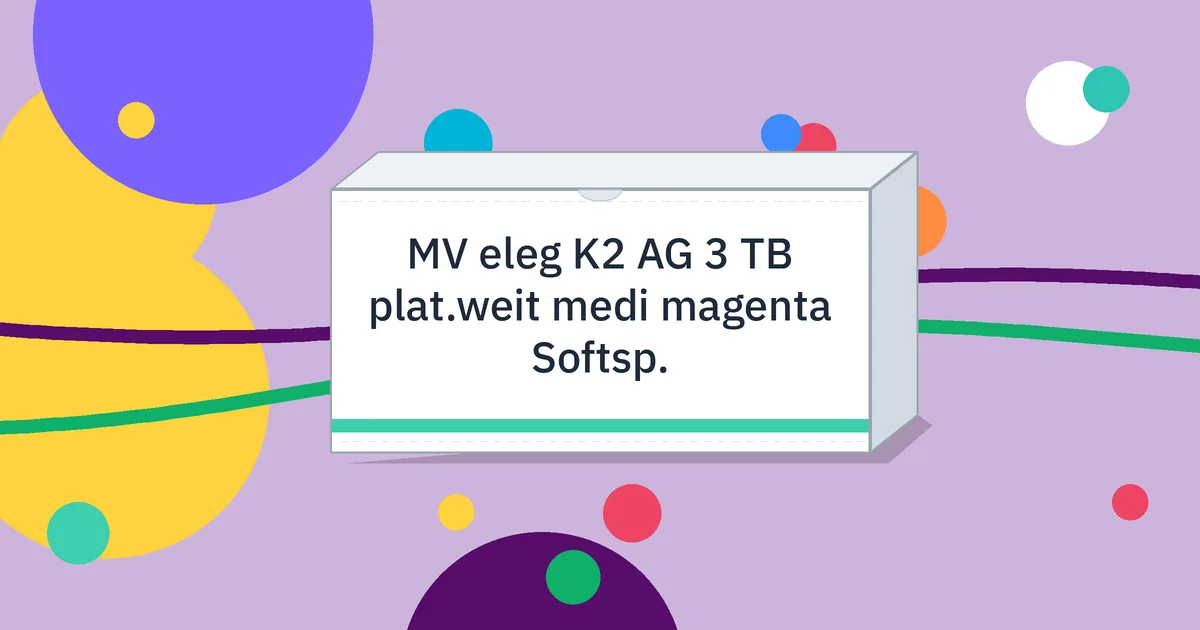 Symbolbild: Packung mit der Aufschrift MV eleg K2 AG 3 TB plat.weit medi magenta Softsp. (PZN 14640045) – Verfügbarkeit und Bezug in Apotheken in Frankfurt am Main