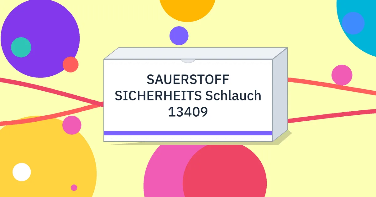 Symbolbild: Packung mit der Aufschrift SAUERSTOFF SICHERHEITS Schlauch 13409 (PZN 00540481) – Verfügbarkeit und Bezug in Apotheken in Frankfurt am Main