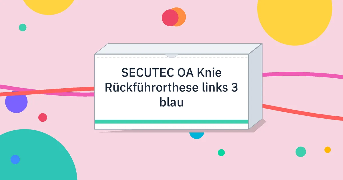 Symbolbild: Packung mit der Aufschrift SECUTEC OA Knie Rückführorthese links 3 blau (PZN 14254193) – Verfügbarkeit und Bezug in Apotheken in Frankfurt am Main