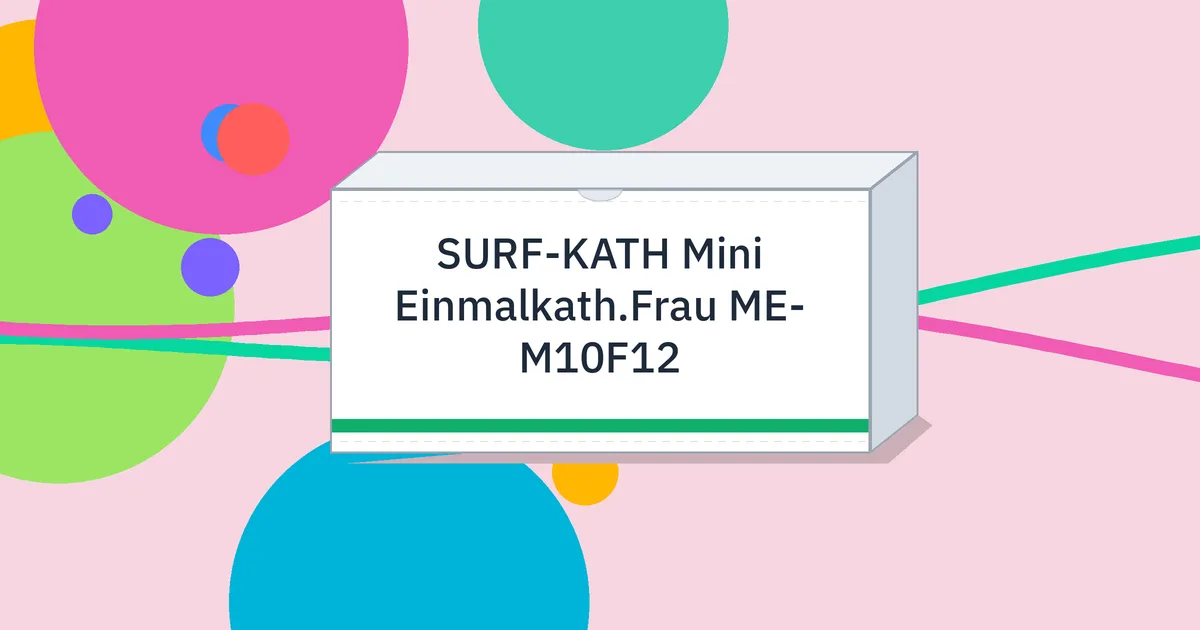 Symbolbild: Packung mit der Aufschrift SURF-KATH Mini Einmalkath.Frau ME-M10F12 (PZN 20928129) – Verfügbarkeit und Bezug in Apotheken in Frankfurt am Main