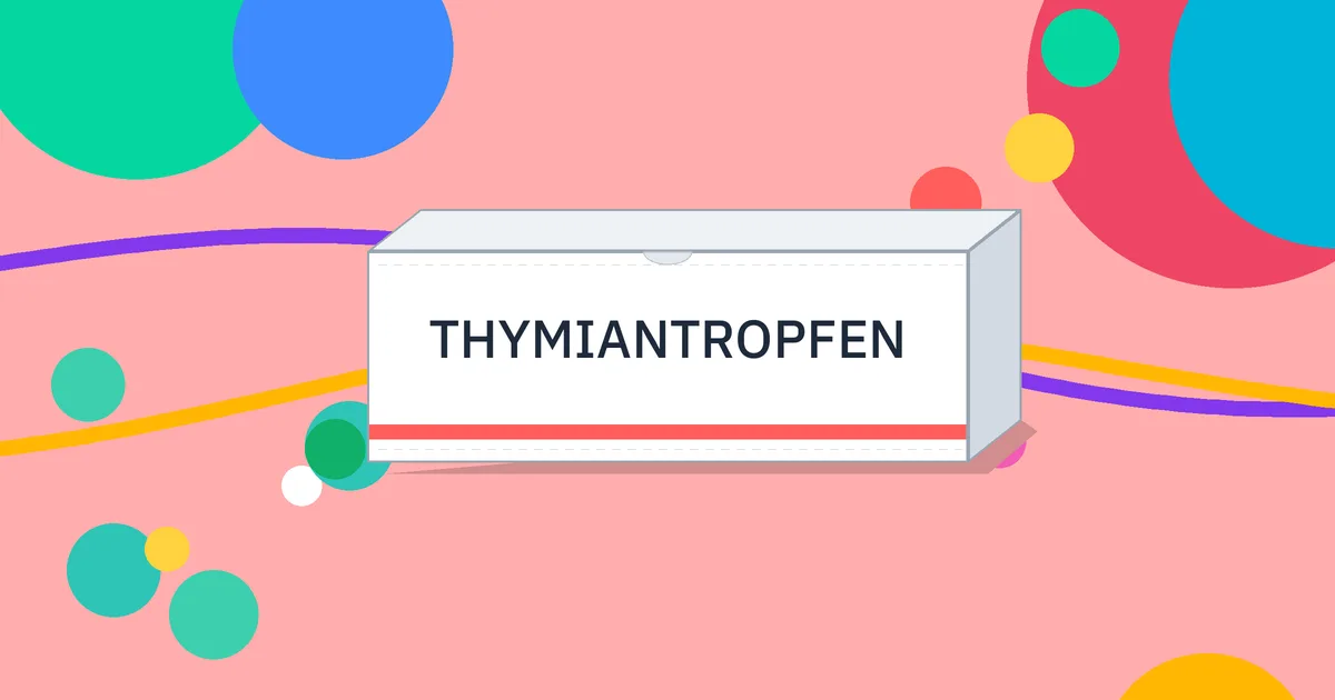 Symbolbild: Packung mit der Aufschrift THYMIANTROPFEN (PZN 11547718) – Verfügbarkeit und Bezug in Apotheken in Frankfurt am Main