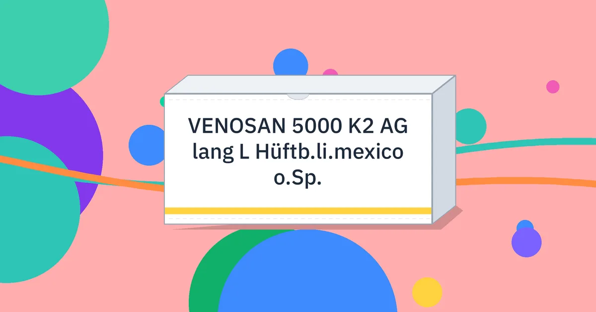 Symbolbild: Packung mit der Aufschrift VENOSAN 5000 K2 AG lang L Hüftb.li.mexico o.Sp. (PZN 14430230) – Verfügbarkeit und Bezug in Apotheken in Frankfurt am Main