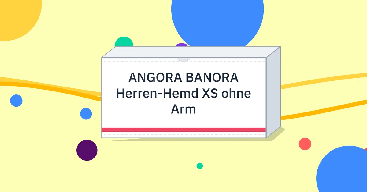Symbolbild: Packung mit der Aufschrift ANGORA BANORA Herren-Hemd XS ohne Arm (PZN 06192420) – Verfügbarkeit und Bezug in Apotheken in Frankfurt am Main