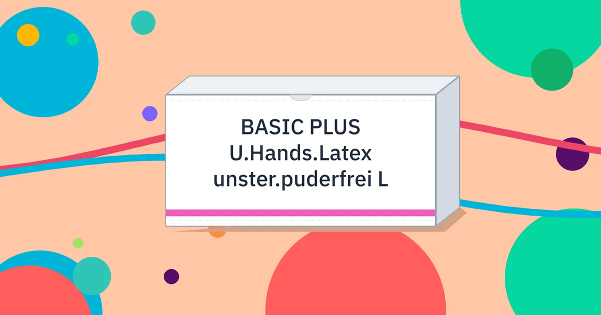 Symbolbild: Packung mit der Aufschrift BASIC PLUS U.Hands.Latex unster.puderfrei L (PZN 15248450) – Verfügbarkeit und Bezug in Apotheken in Frankfurt am Main