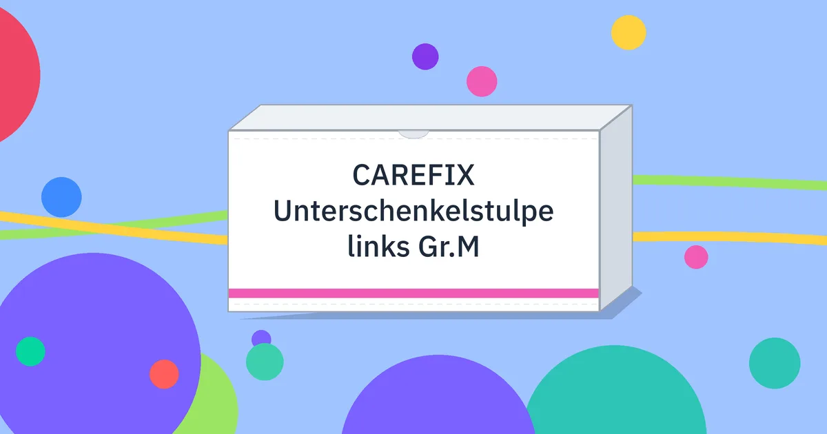 Symbolbild: Packung mit der Aufschrift CAREFIX Unterschenkelstulpe links Gr.M (PZN 15254545) – Verfügbarkeit und Bezug in Apotheken in Frankfurt am Main