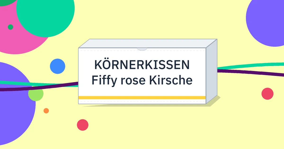 Symbolbild: Packung mit der Aufschrift KÖRNERKISSEN Fiffy rose Kirsche (PZN 01868249) – Verfügbarkeit und Bezug in Apotheken in Frankfurt am Main