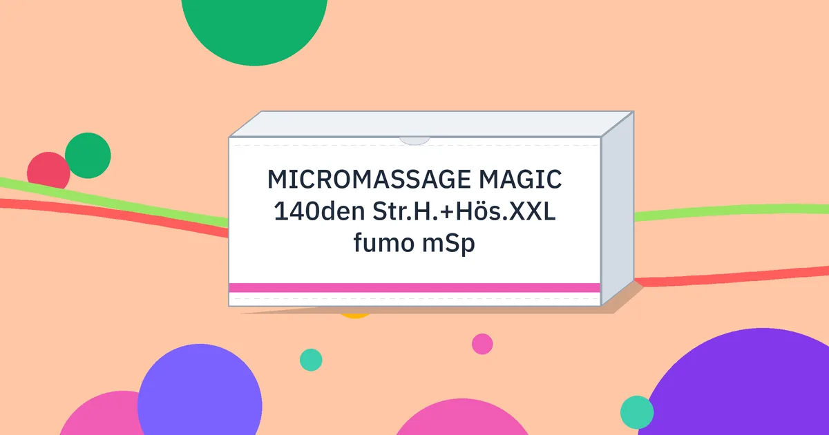 Symbolbild: Packung mit der Aufschrift MICROMASSAGE MAGIC 140den Str.H.+Hös.XXL fumo mSp (PZN 03980393) – Verfügbarkeit und Bezug in Apotheken in Frankfurt am Main