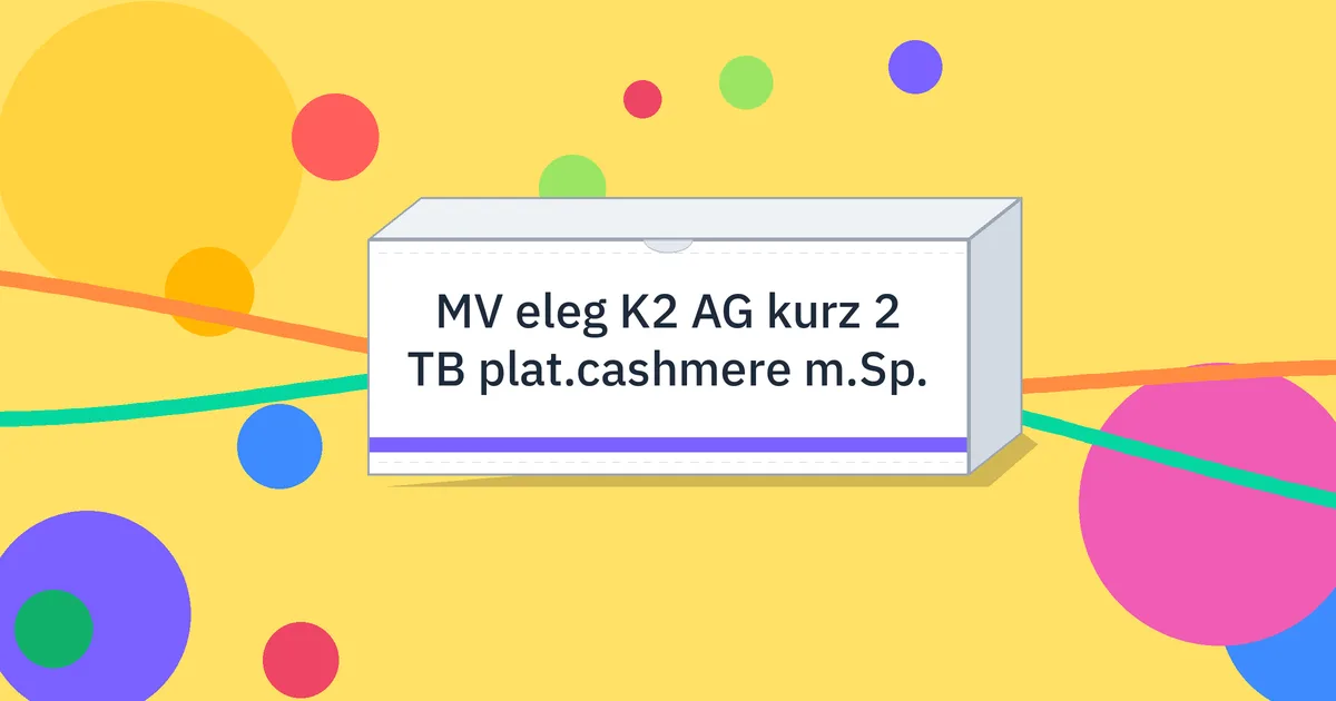 Symbolbild: Packung mit der Aufschrift MV eleg K2 AG kurz 2 TB plat.cashmere m.Sp. (PZN 14672542) – Verfügbarkeit und Bezug in Apotheken in Frankfurt am Main