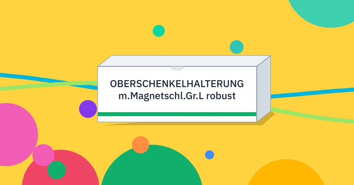Symbolbild: Packung mit der Aufschrift OBERSCHENKELHALTERUNG m.Magnetschl.Gr.L robust (PZN 11574885) – Verfügbarkeit und Bezug in Apotheken in Frankfurt am Main