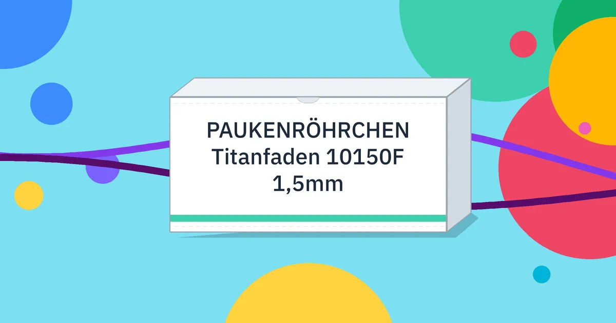 Symbolbild: Packung mit der Aufschrift PAUKENRÖHRCHEN Titanfaden 10150F 1,5mm (PZN 00911115) – Verfügbarkeit und Bezug in Apotheken in Frankfurt am Main