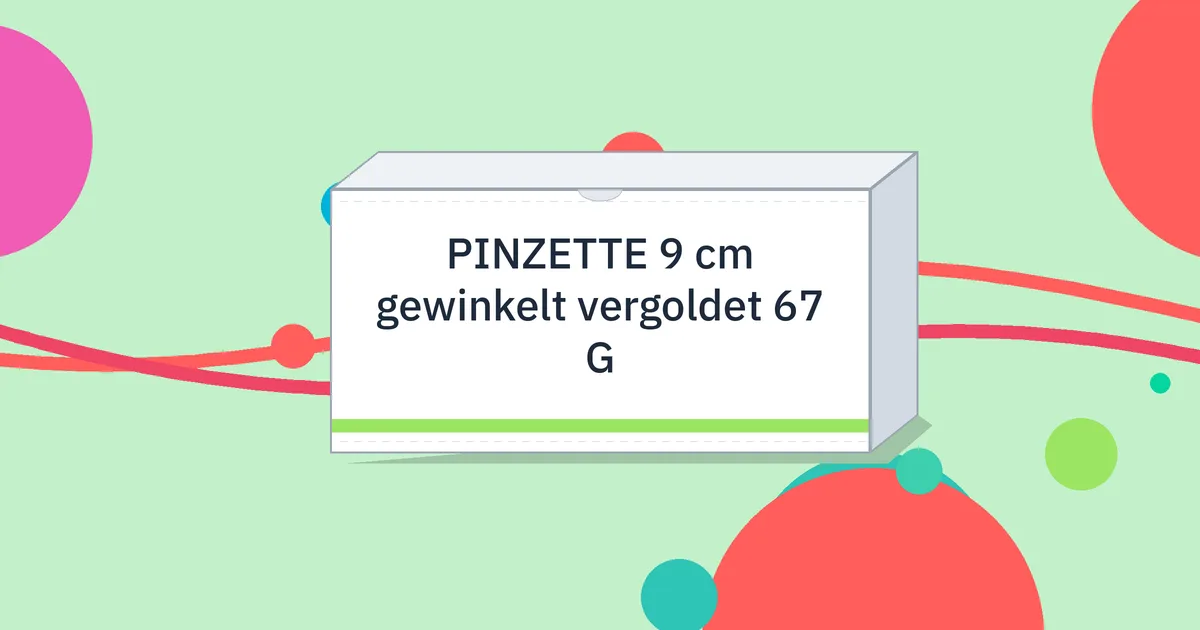 Symbolbild: Packung mit der Aufschrift PINZETTE 9 cm gewinkelt vergoldet 67 G (PZN 19283561) – Verfügbarkeit und Bezug in Apotheken in Frankfurt am Main