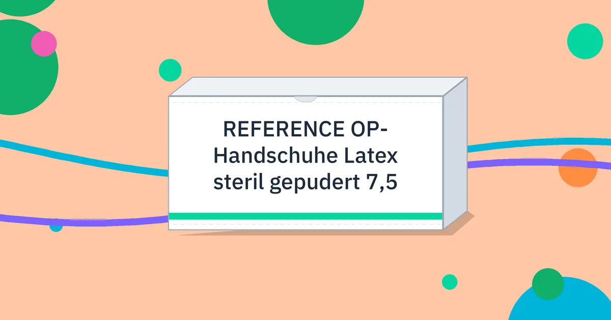 Symbolbild: Packung mit der Aufschrift REFERENCE OP-Handschuhe Latex steril gepudert 7,5 (PZN 02243853) – Verfügbarkeit und Bezug in Apotheken in Frankfurt am Main