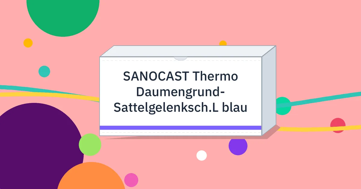 Symbolbild: Packung mit der Aufschrift SANOCAST Thermo Daumengrund-Sattelgelenksch.L blau (PZN 15259904) – Verfügbarkeit und Bezug in Apotheken in Frankfurt am Main