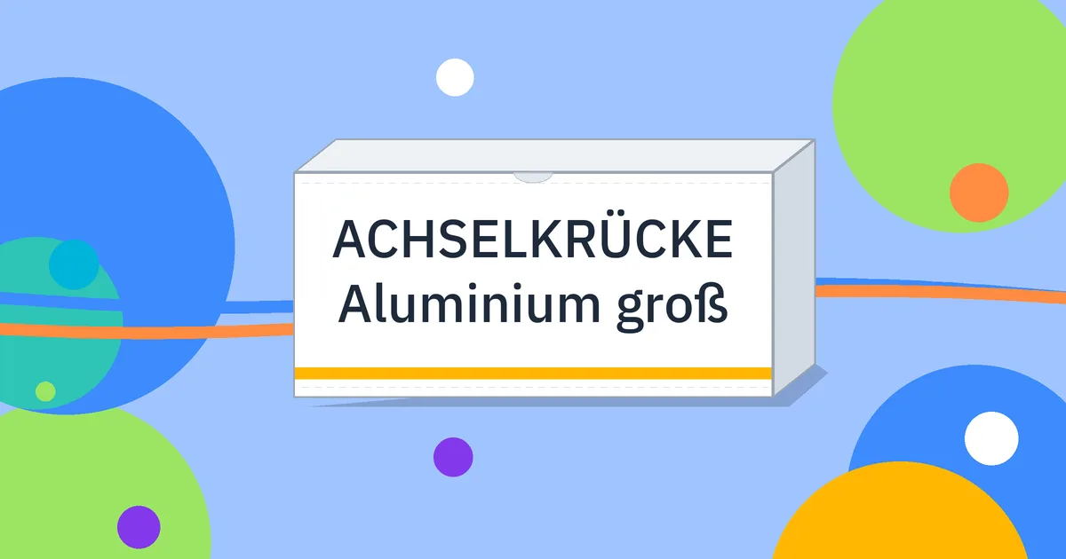 Symbolbild: Packung mit der Aufschrift ACHSELKRÜCKE Aluminium groß (PZN 03053209) – Verfügbarkeit und Bezug in Apotheken in Frankfurt am Main