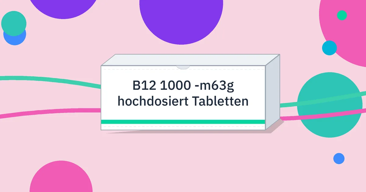 Symbolbild: Packung mit der Aufschrift B12 1000 -m63g hochdosiert Tabletten (PZN 19402221) – Verfügbarkeit und Bezug in Apotheken in Frankfurt am Main