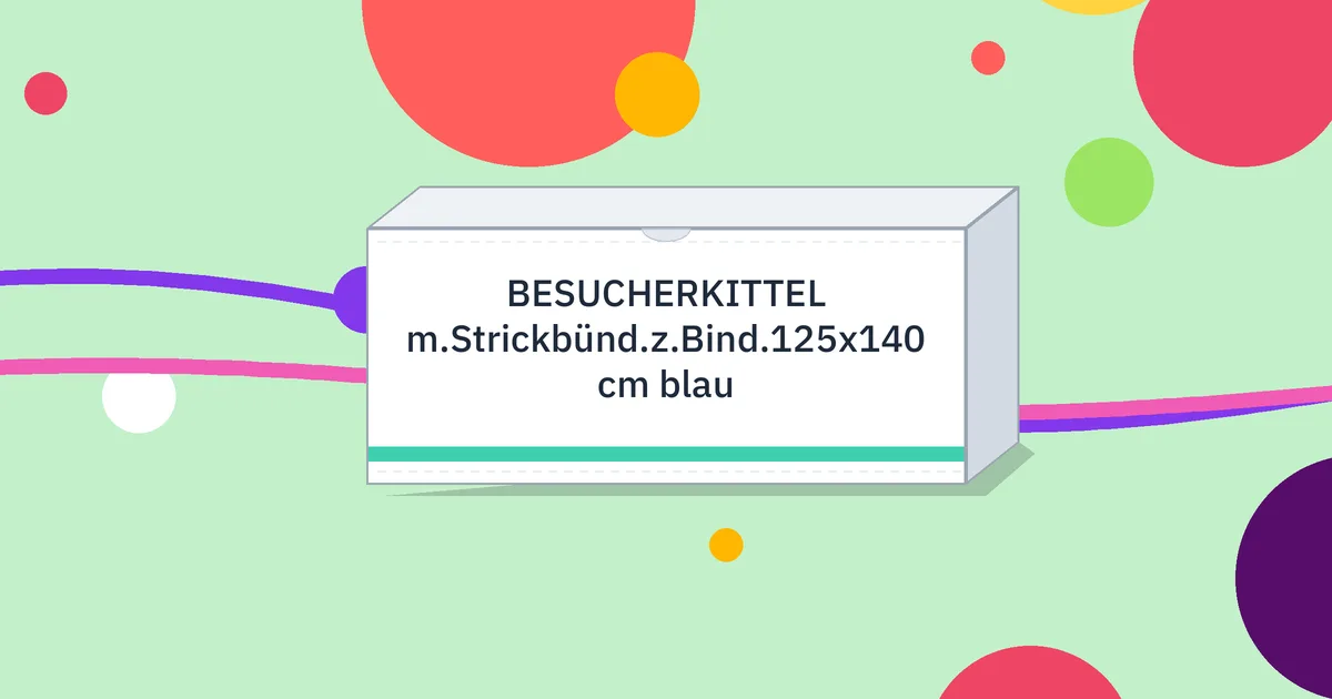 Symbolbild: Packung mit der Aufschrift BESUCHERKITTEL m.Strickbünd.z.Bind.125x140 cm blau (PZN 18048680) – Verfügbarkeit und Bezug in Apotheken in Frankfurt am Main