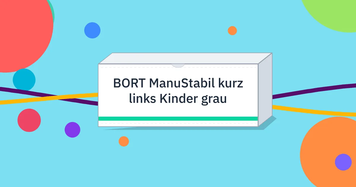 Symbolbild: Packung mit der Aufschrift BORT ManuStabil kurz links Kinder grau (PZN 16317992) – Verfügbarkeit und Bezug in Apotheken in Frankfurt am Main