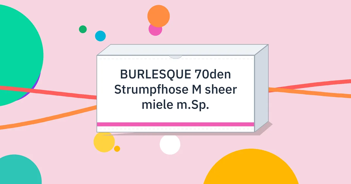 Symbolbild: Packung mit der Aufschrift BURLESQUE 70den Strumpfhose M sheer miele m.Sp. (PZN 16185674) – Verfügbarkeit und Bezug in Apotheken in Frankfurt am Main