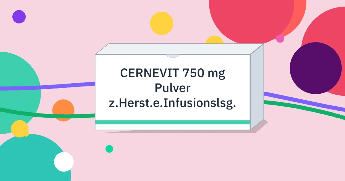 Symbolbild: Packung mit der Aufschrift CERNEVIT 750 mg Pulver z.Herst.e.Infusionslsg. (PZN 10400054) – Verfügbarkeit und Bezug in Apotheken in Frankfurt am Main