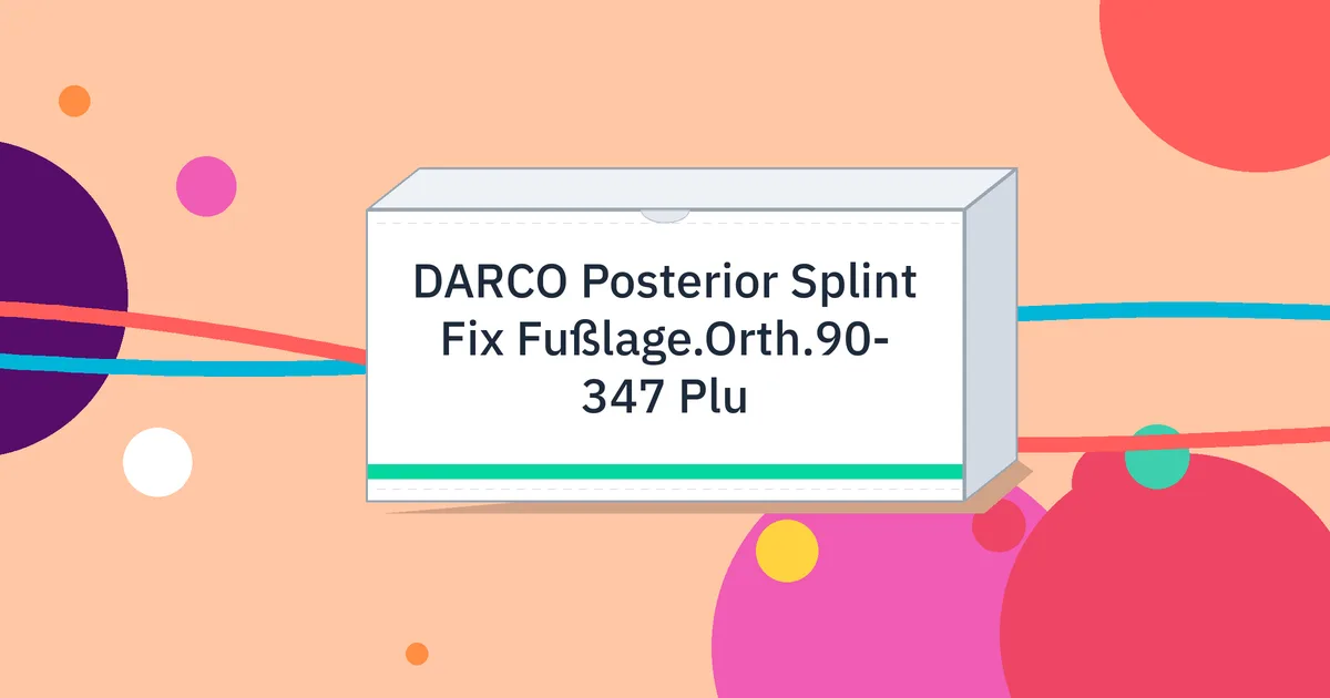 Symbolbild: Packung mit der Aufschrift DARCO Posterior Splint Fix Fußlage.Orth.90-347 Plu (PZN 18322879) – Verfügbarkeit und Bezug in Apotheken in Frankfurt am Main