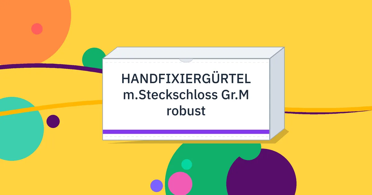 Symbolbild: Packung mit der Aufschrift HANDFIXIERGÜRTEL m.Steckschloss Gr.M robust (PZN 11569878) – Verfügbarkeit und Bezug in Apotheken in Frankfurt am Main