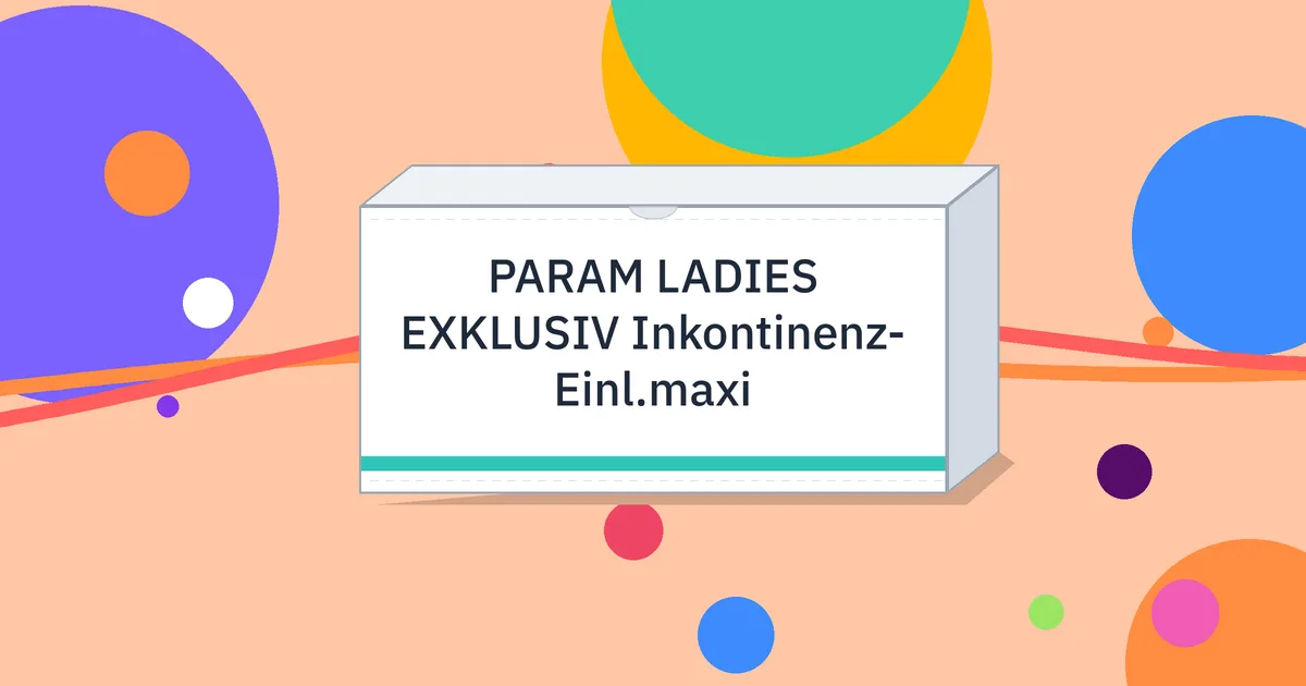 Symbolbild: Packung mit der Aufschrift PARAM LADIES EXKLUSIV Inkontinenz-Einl.maxi (PZN 15743014) – Verfügbarkeit und Bezug in Apotheken in Frankfurt am Main