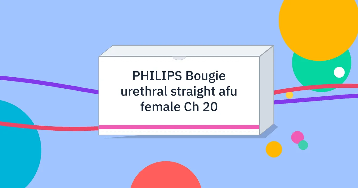 Symbolbild: Packung mit der Aufschrift PHILIPS Bougie urethral straight afu female Ch 20 (PZN 18188659) – Verfügbarkeit und Bezug in Apotheken in Frankfurt am Main