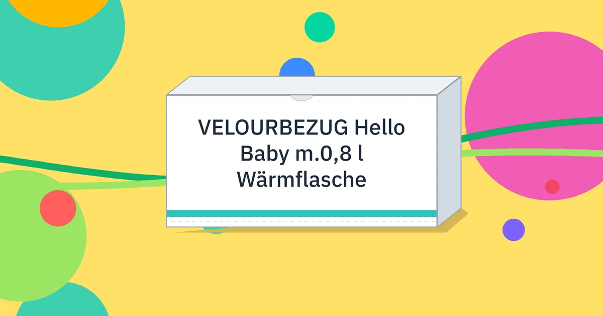Symbolbild: Packung mit der Aufschrift VELOURBEZUG Hello Baby m.0,8 l Wärmflasche (PZN 20916942) – Verfügbarkeit und Bezug in Apotheken in Frankfurt am Main
