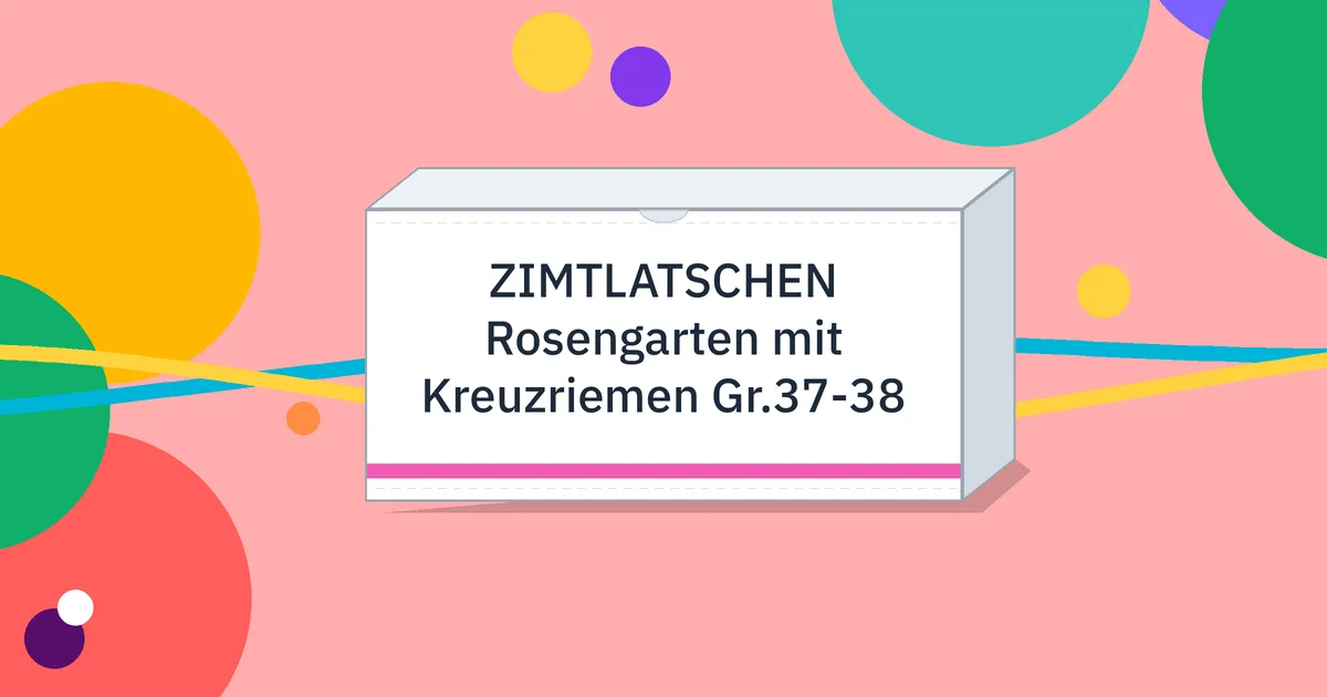 Symbolbild: Packung mit der Aufschrift ZIMTLATSCHEN Rosengarten mit Kreuzriemen Gr.37-38 (PZN 11730902) – Verfügbarkeit und Bezug in Apotheken in Frankfurt am Main