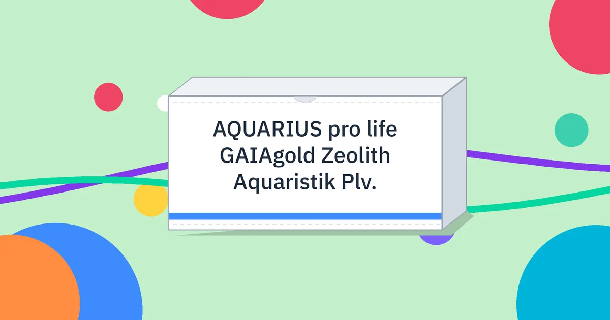 Symbolbild: Packung mit der Aufschrift AQUARIUS pro life GAIAgold Zeolith Aquaristik Plv. (PZN 17877894) – Verfügbarkeit und Bezug in Apotheken in Frankfurt am Main