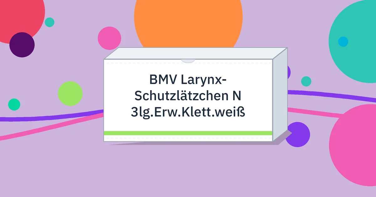 Symbolbild: Packung mit der Aufschrift BMV Larynx-Schutzlätzchen N 3lg.Erw.Klett.weiß (PZN 10083257) – Verfügbarkeit und Bezug in Apotheken in Frankfurt am Main