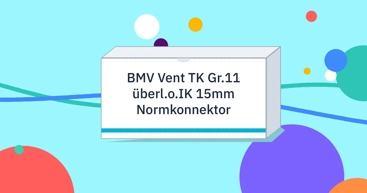 Symbolbild: Packung mit der Aufschrift BMV Vent TK Gr.11 überl.o.IK 15mm Normkonnektor (PZN 18384515) – Verfügbarkeit und Bezug in Apotheken in Frankfurt am Main