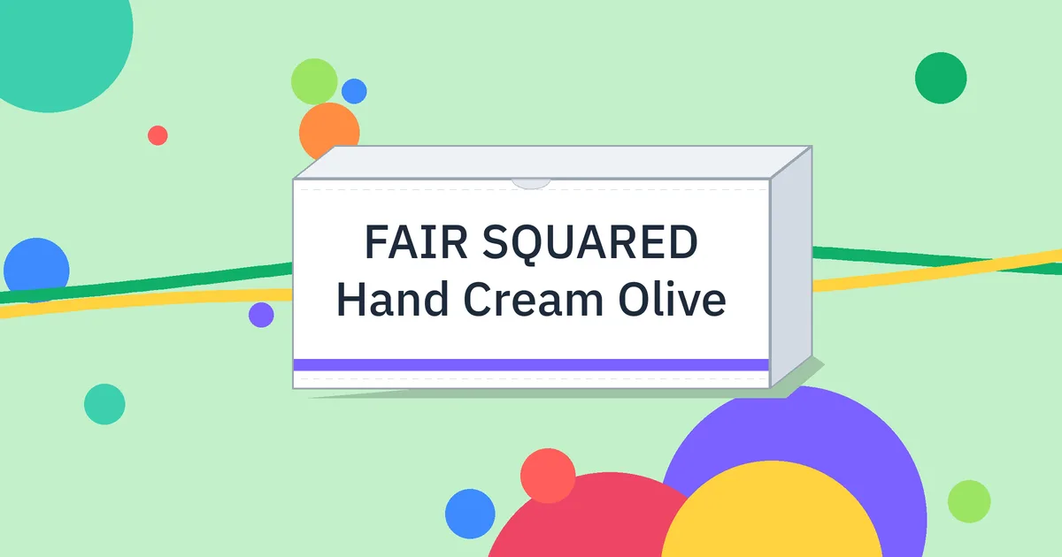 Symbolbild: Packung mit der Aufschrift FAIR SQUARED Hand Cream Olive (PZN 16131052) – Verfügbarkeit und Bezug in Apotheken in Frankfurt am Main
