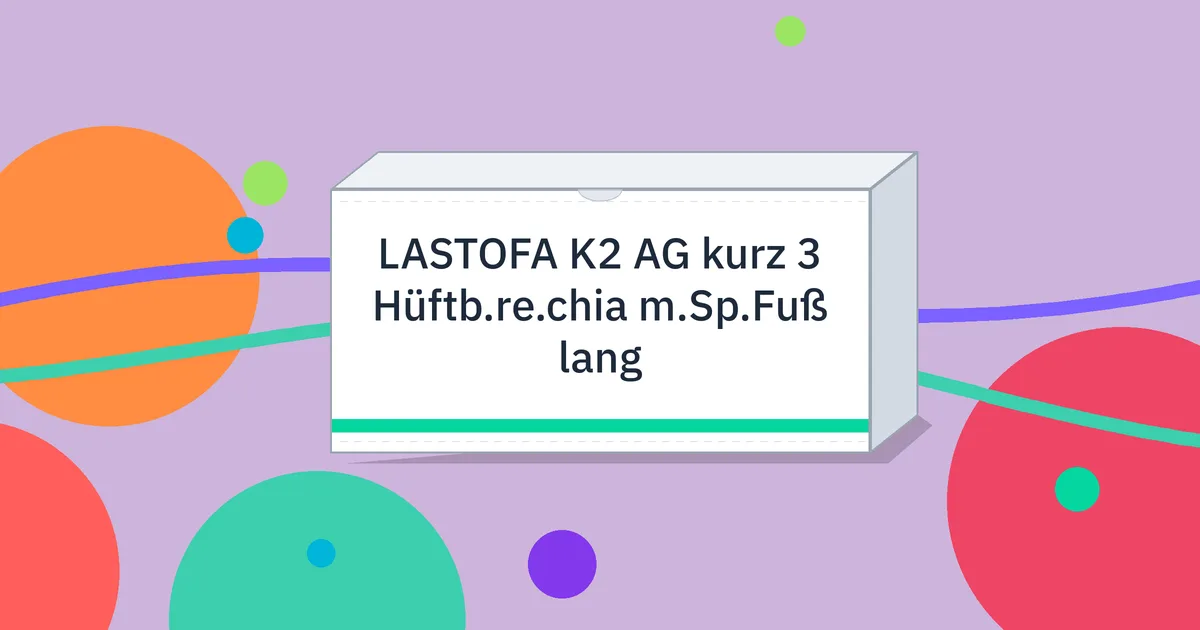 Symbolbild: Packung mit der Aufschrift LASTOFA K2 AG kurz 3 Hüftb.re.chia m.Sp.Fuß lang (PZN 13811125) – Verfügbarkeit und Bezug in Apotheken in Frankfurt am Main